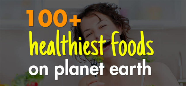 100+ Healthiest Foods On Planet Earth – Healthsomeness